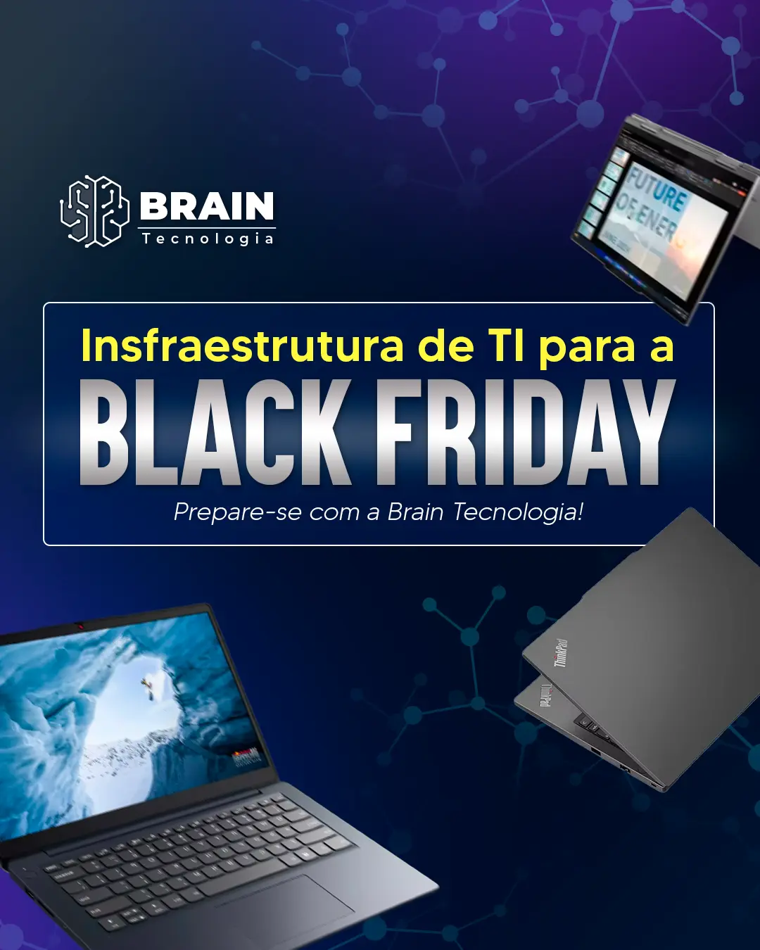 Infraestrutura de TI para a Black Friday: veja como se preparar - Brain Tecnologia